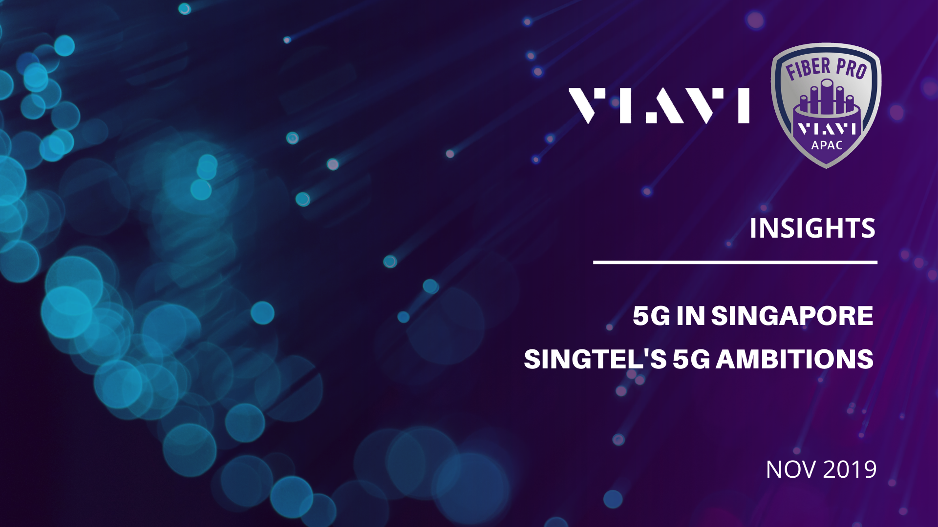 5G in Singapore: SingTel's 5G Ambitions - VIAVI Perspectives