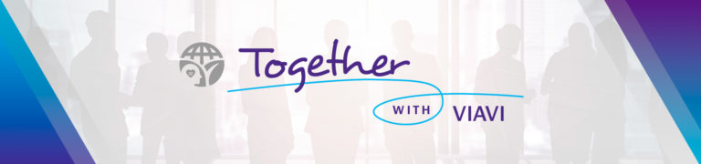 Keeping VIAVI Partners front and center - VIAVI Perspectives